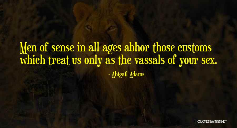 Abigail Adams Famous Quotes And Sayings