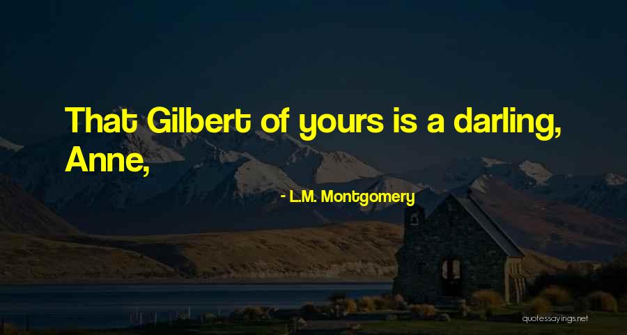 Top 38 Anne And Gilbert Quotes And Sayings