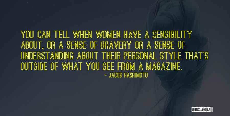 Top 40 Bravery From Women Quotes And Sayings