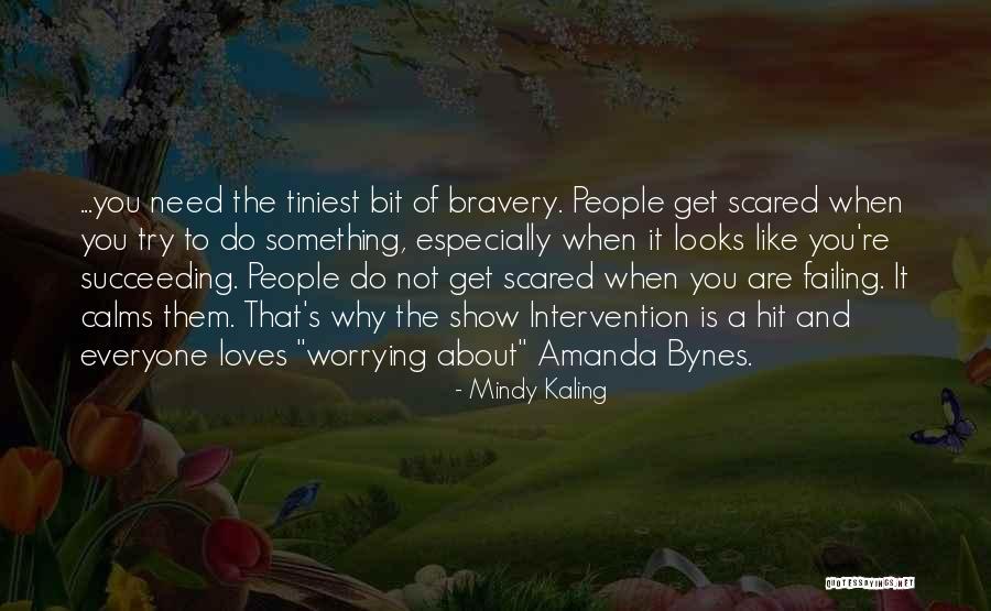 Top 40 Bravery From Women Quotes And Sayings