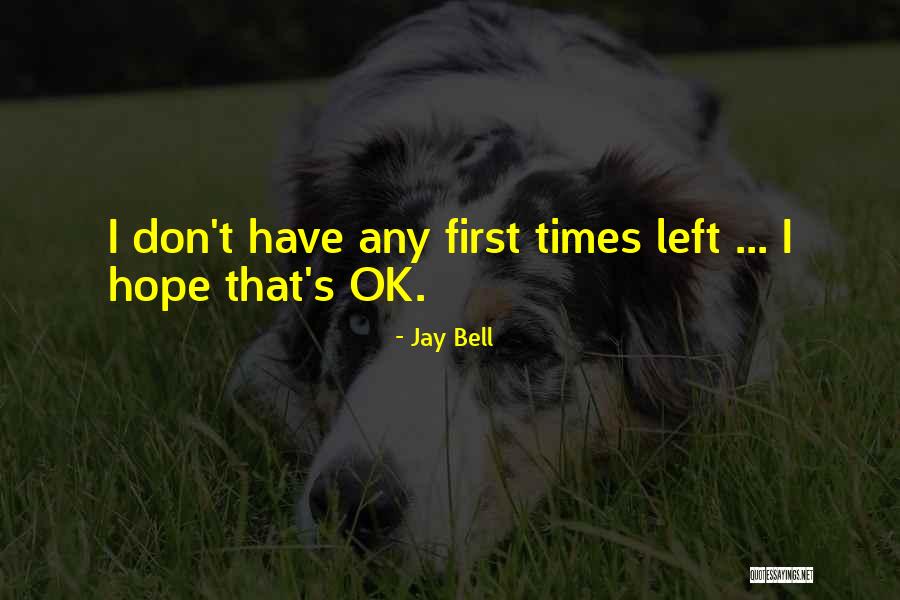 Top 24 First Sexual Experience Quotes And Sayings
