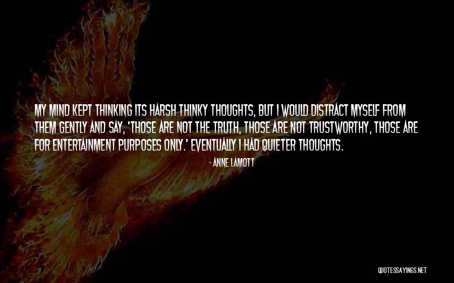 Top 82 Quotes & Sayings About Harsh Truth Top 82 Quotes & Sayings About Harsh Truth
