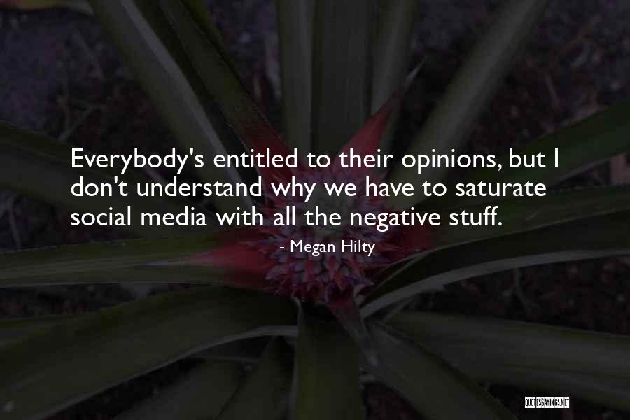 Top 10 Quotes & Sayings About Negative Social Media Top 10 Quotes & Sayings About Negative Social Media