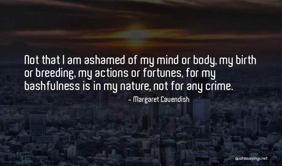 Top 52 Not Ashamed Of My Body Quotes And Sayings