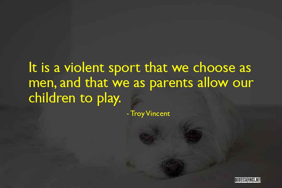 Top 77 Quotes & Sayings About Sports Parents Top 77 Quotes & Sayings About Sports Parents