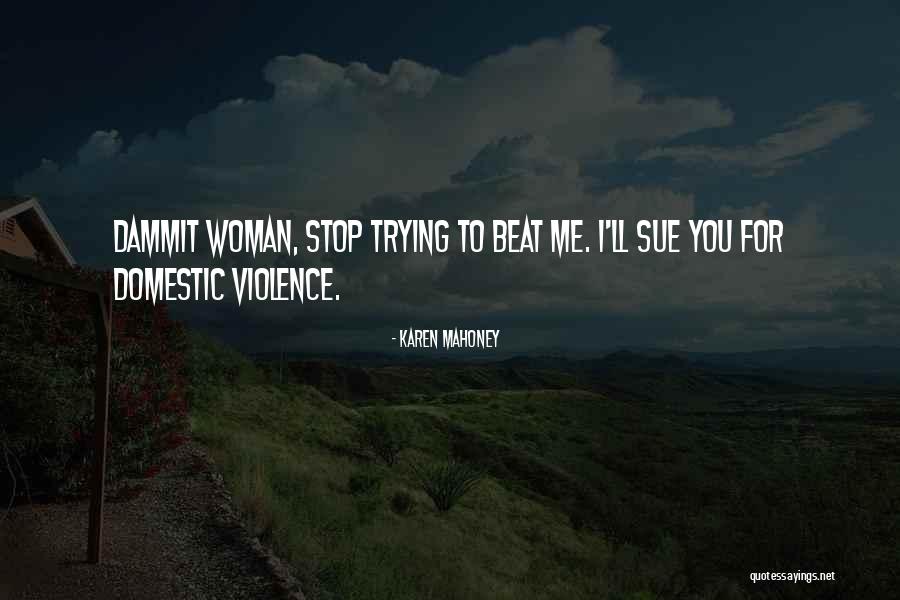 Top 14 Stop Domestic Violence Quotes And Sayings
