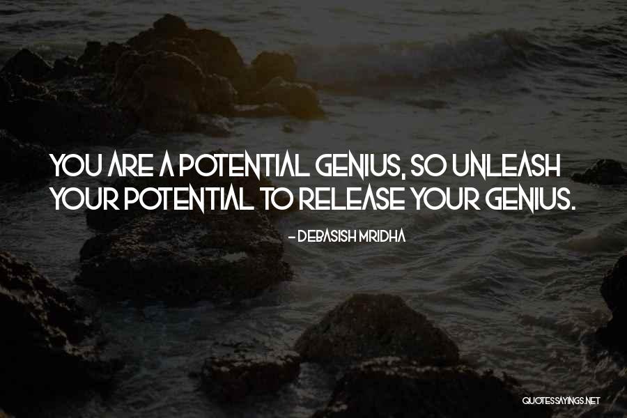 Top 37 Unleash Your Potential Quotes & Sayings Top 37 Unleash Your Potential Quotes & Sayings